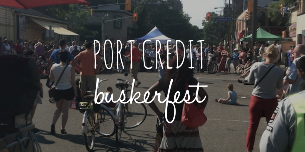 Port Credit Buskerfest | The Village Guru | Mississauga Real Estate
