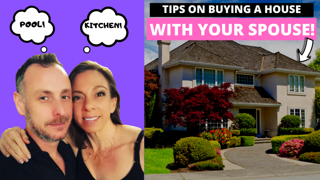 The Best Advice For Buying a House with Your Spouse! • The Village Guru